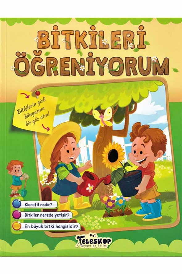 Bitkileri Öğreniyorum - Teleskop Popüler Bilim 6-10 Yaş İlköğretim ... Bitkileri Öğreniyorum - Teleskop Popüler Bilim 6-10 Yaş İlköğretim ...